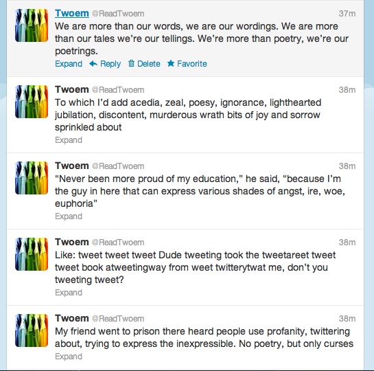 Twoem :: A Poem of / for / in / with / to Twitter